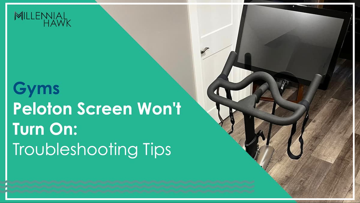Peloton Screen Won't Turn On: Troubleshooting Tips