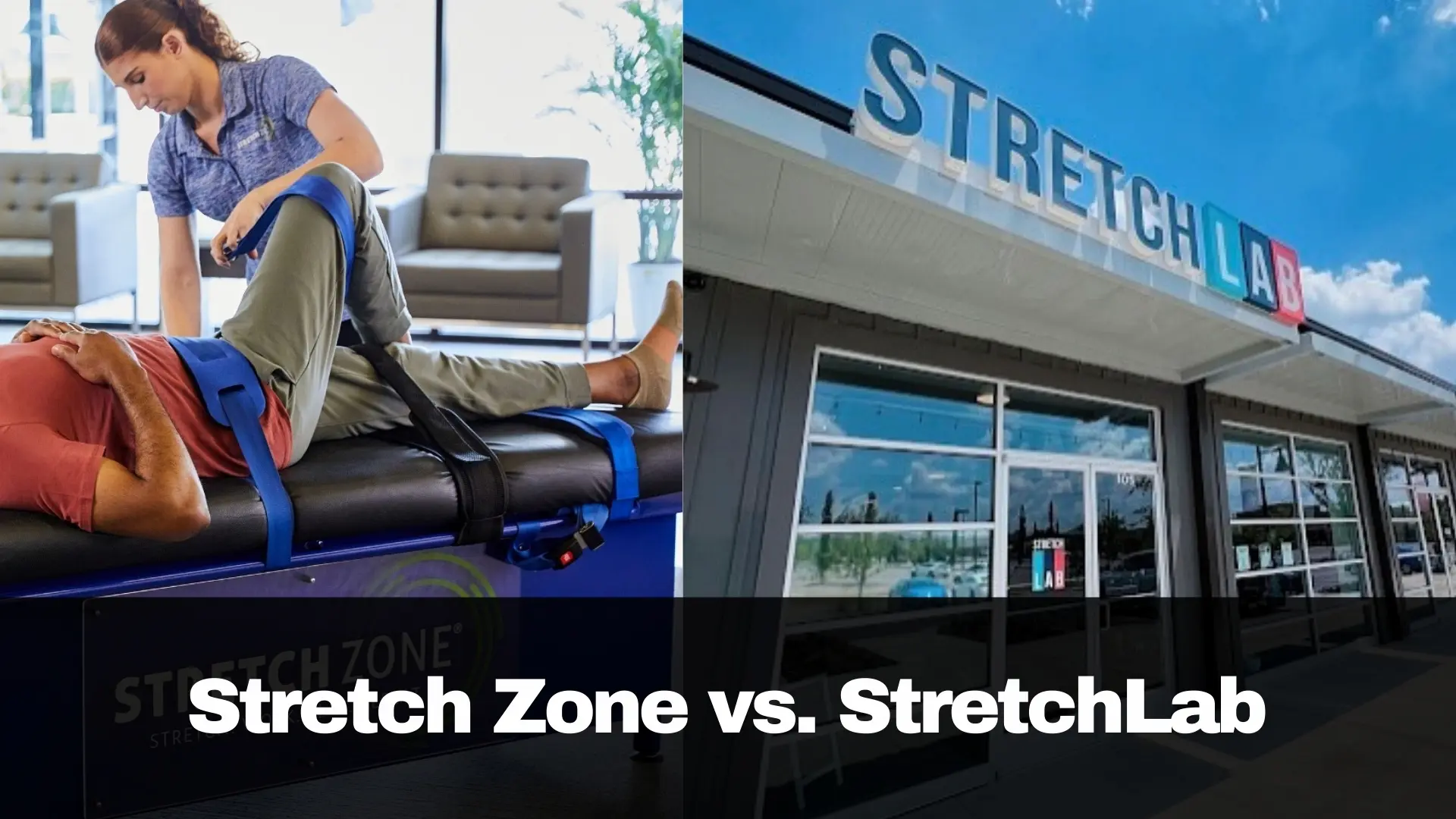 Stretch Zone vs. StretchLab: What's the Difference?