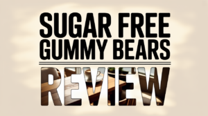 Sugar Free Gummy Bears Review: Do They Cause Diarrhea?